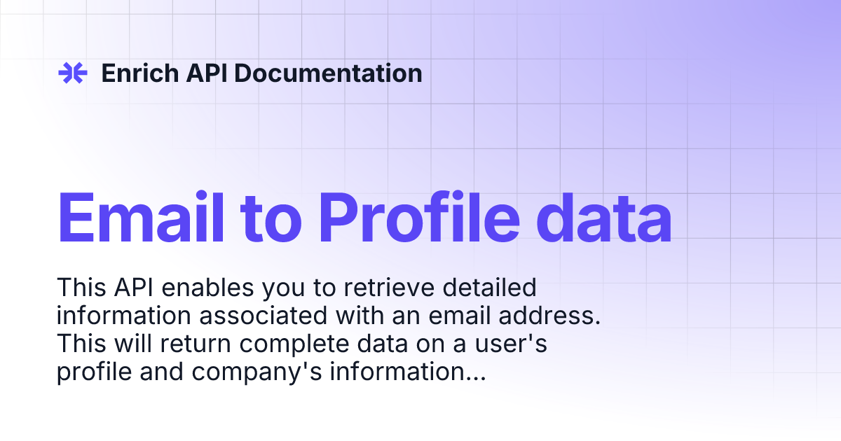 Email to Profile data | Enrich API Documentation